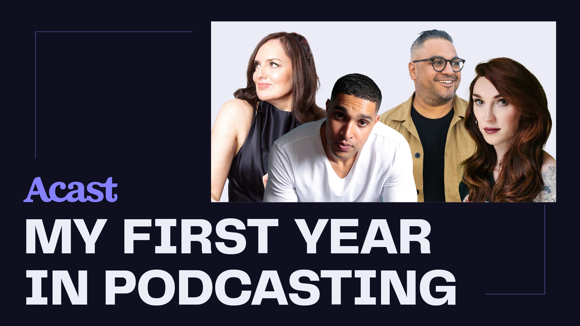 Acast presents: My First Year in Podcasting • Words • Kings Place